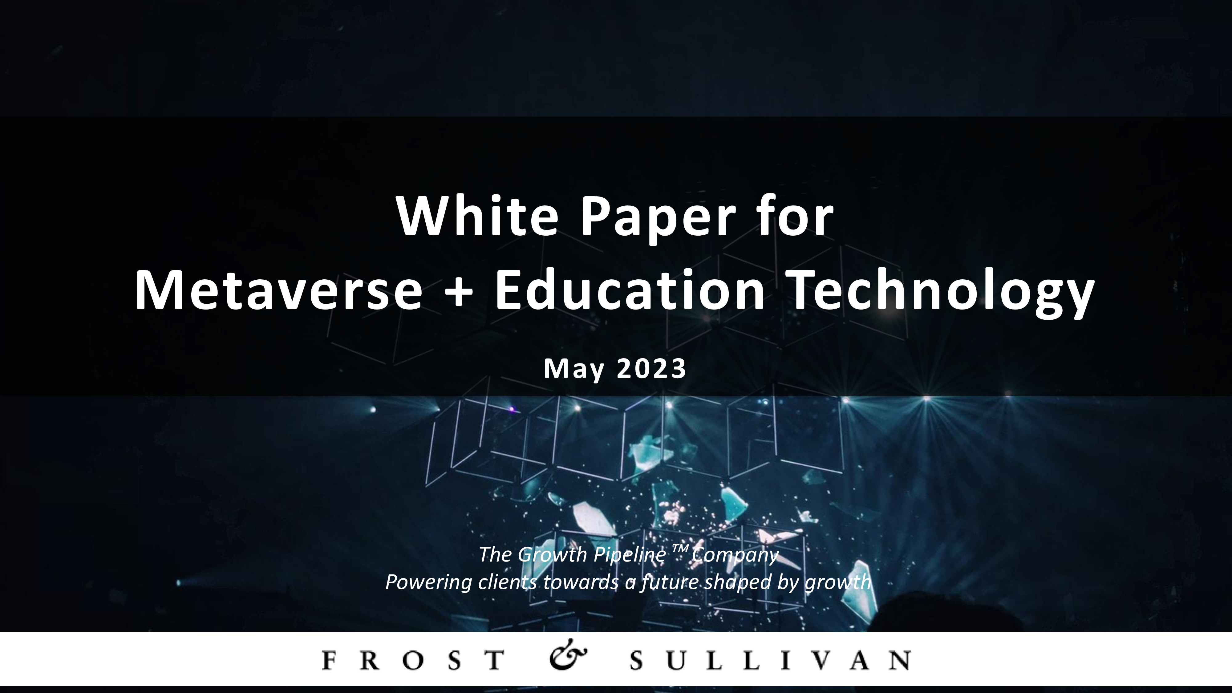 White Paper for Metaverse + Education Technology-洞见研报-行业报告